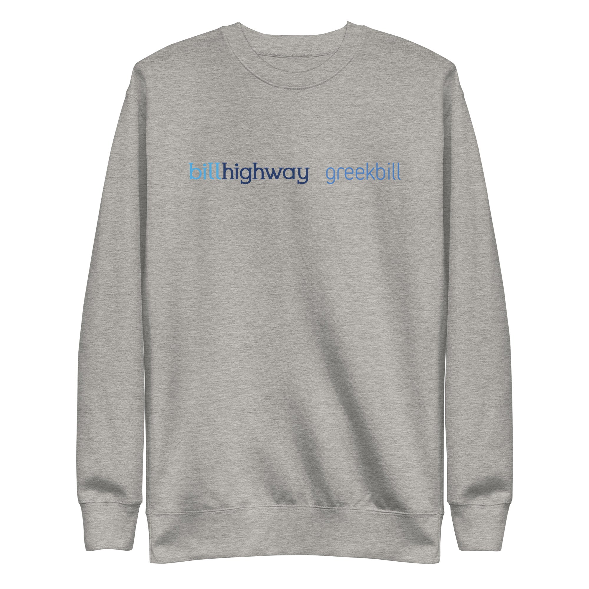 Unisex Premium Sweatshirt - Billhighway x Greekbill – re:Members Swag Store